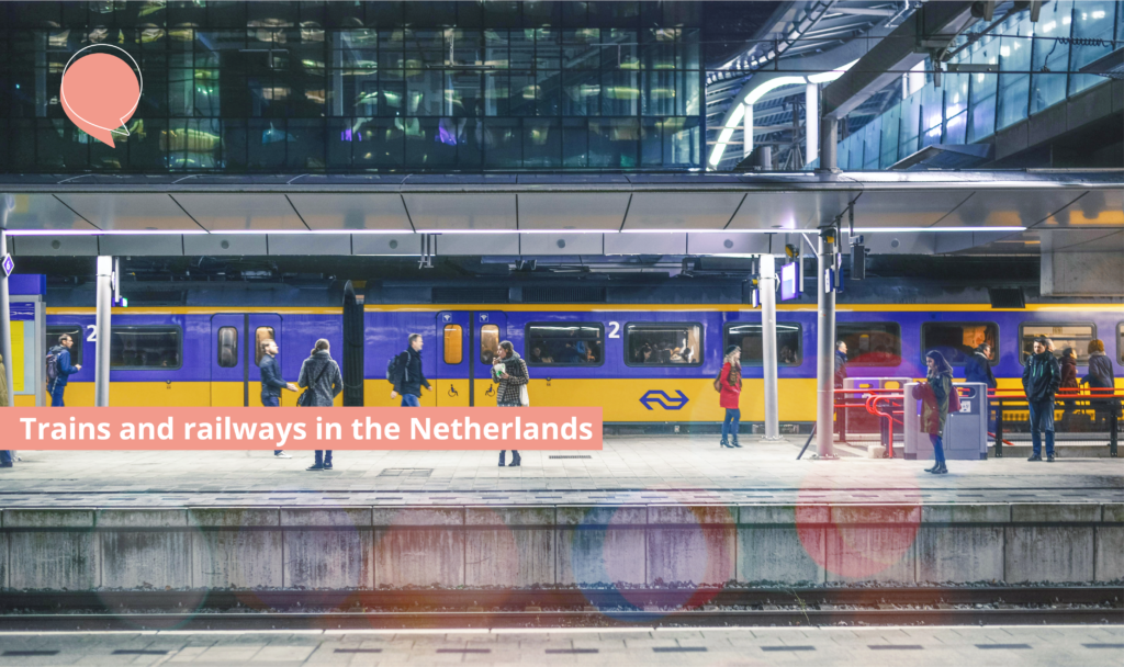 Trains and railways in the Netherlands - Expat Spouses Initiative
