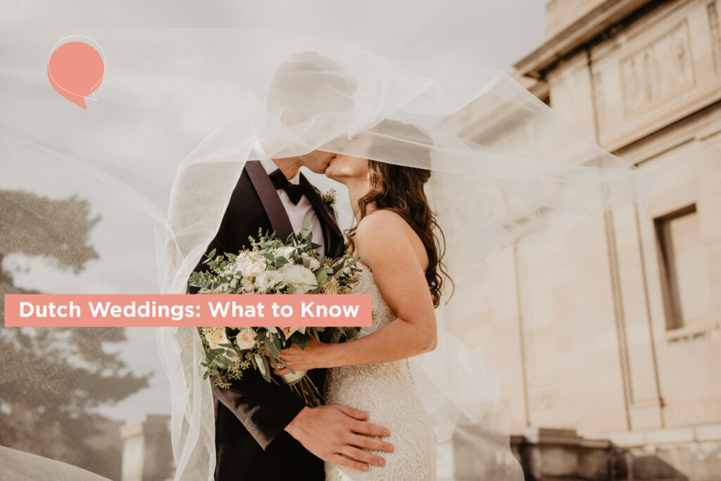 Dutch Weddings: What to Know - Expat Spouses Initiative